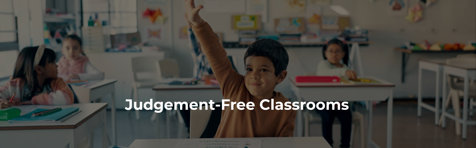 Judgement-Free Classrooms That Encourage Learning | OWIS India